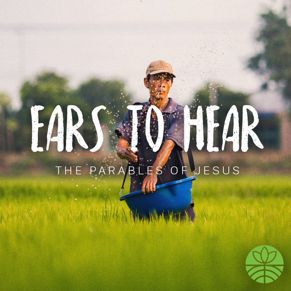 Ears to Hear: The Parables of Jesus – Roots Moravian Church