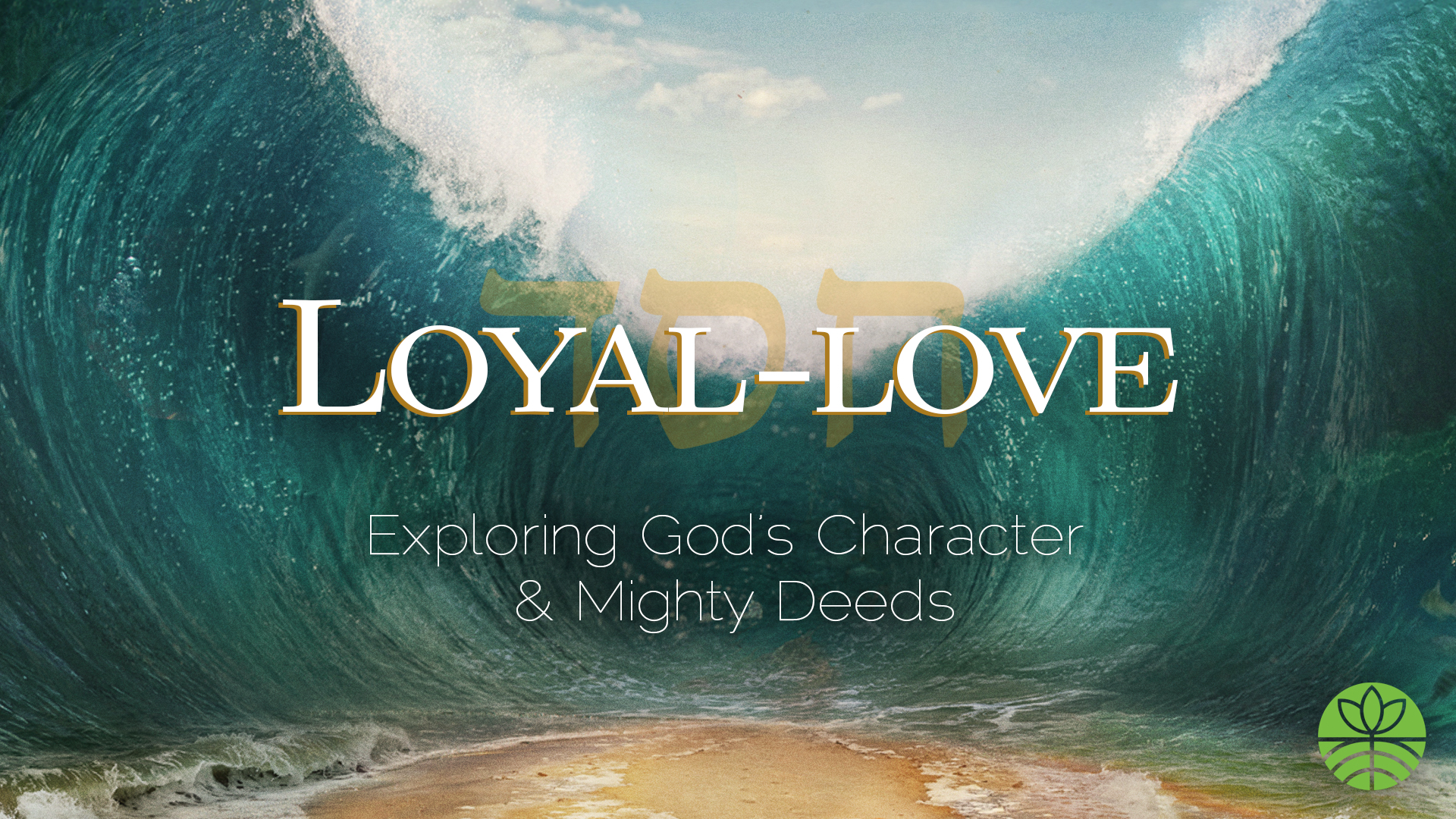Loyal-love: Exploring God’s Character & Mighty Deeds – Roots Moravian ...